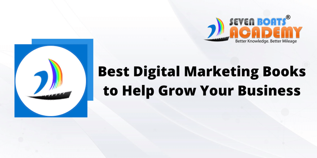 10 Best Digital Marketing Books To Help Grow Your Business - Seven ...