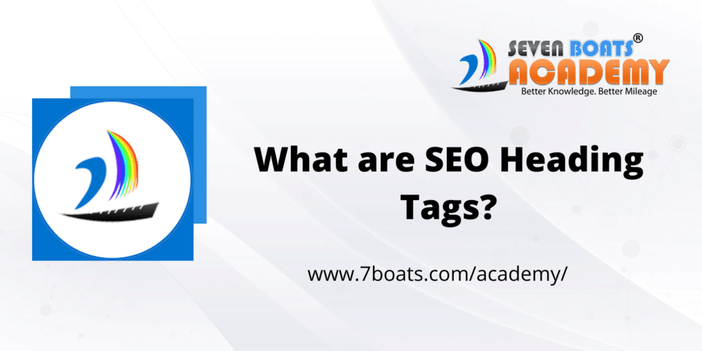 What Are SEO Heading Tags And How To Use Them In Page Content - Seven ...