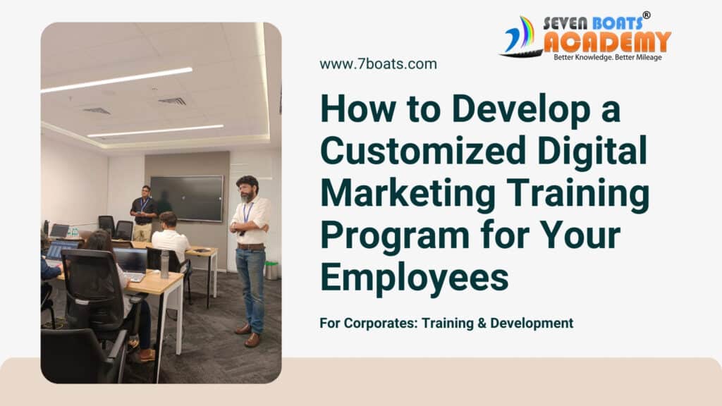 How To Develop A Customized Digital Marketing Training Program For Your ...
