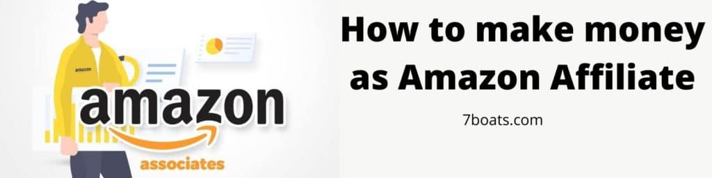 How To Make Money With Amazon Affiliate Site | 2025 - 7boats