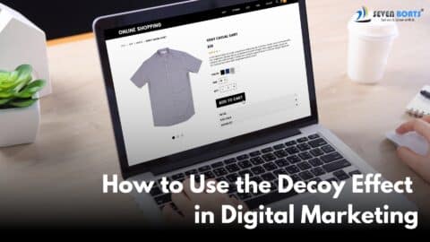 How To Use The Decoy Effect In Digital Marketing | 2026 - Seven Boats